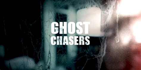Ghost Chasers Reallys Newest Ghost Hunting Series Review Higgypop