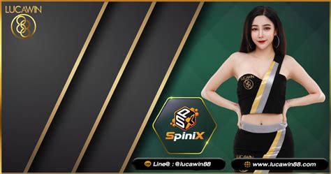 Spinix สล็อตออนไลน์มาใหม่ แตกง่าย โบนัสเพียบ