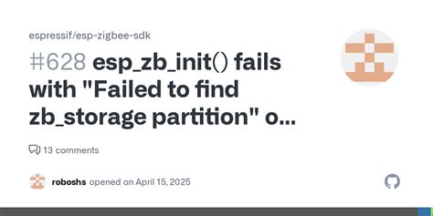 Esp Zb Init Fails With Failed To Find Zb Storage Partition On Esp C With Idf V Zb