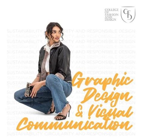 Graphic Design And Visual Communication College Of Fashion And Design