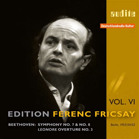 Edition Fricsay Vibeethoven Symphonies 7 And Audite