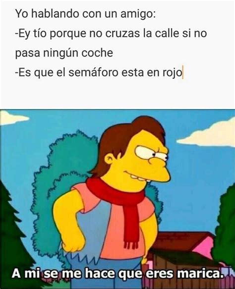 A Mi Se Me Hace Que Eres Marica V Meme Subido Por Tomasmv Memedroid