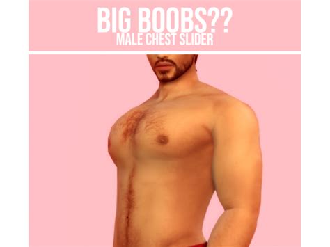 Big Boobs Male Chest Slider By Hi Land The Sims 4 Artofit