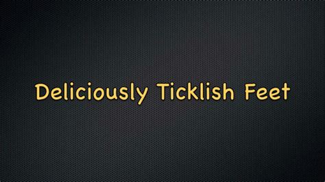 Deliciously Ticklish Feet Ff Feet Clickchix Clips4sale