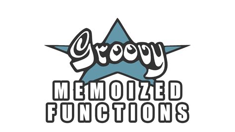 Taking A Look At Groovy Memoized Functions Youtube