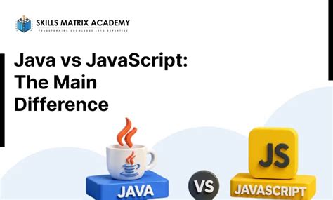 Java Vs Javascript Key Differences Explained For Beginners