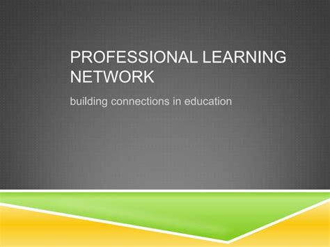 Professional Learning Network Reflection Pptx