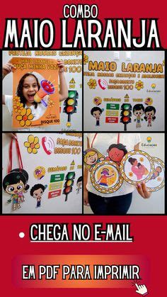 26 Ideias De Maio Laranja Em 2025 Maio Laranja Educação Infantil