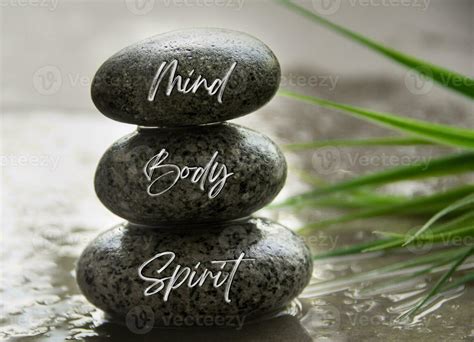 Mind Body And Spirit Words Engraved On Zen Stones Zen Concept