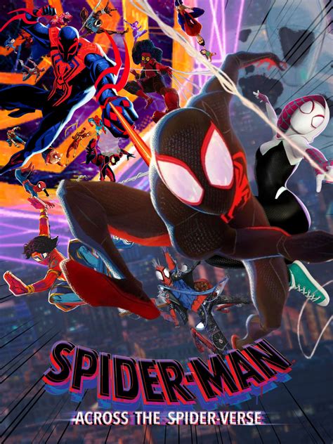 Spider Man Across The Spider Verse Fan Poster 3 By Danic574 On Deviantart