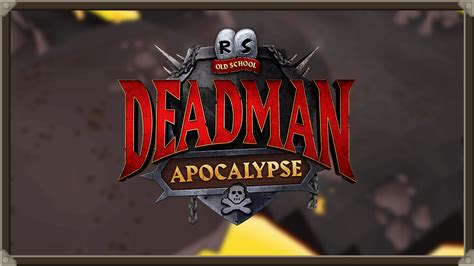 Deadman Apocalypse Initial Feedback Runenation An Osrs Pvm Clan