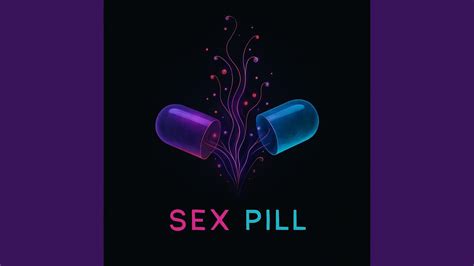 Sex Pills Id Youtube