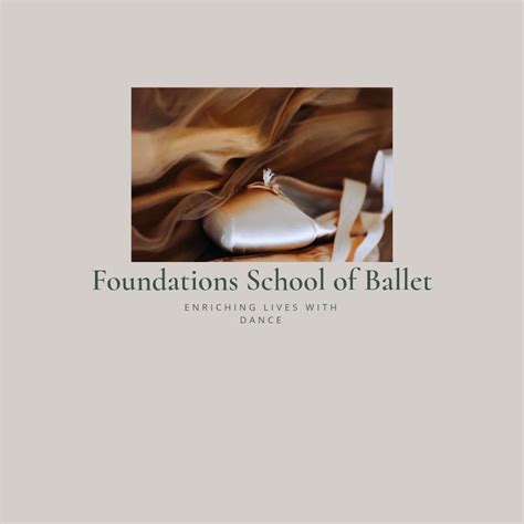 Foundations School Of Ballet