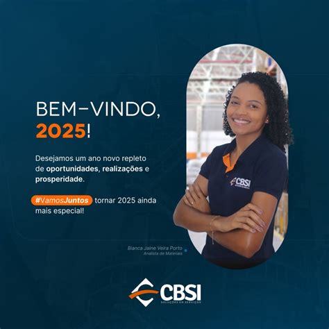 Boasvindas2025 Novoano Timecbsi Cbsi Companhia Brasileira De