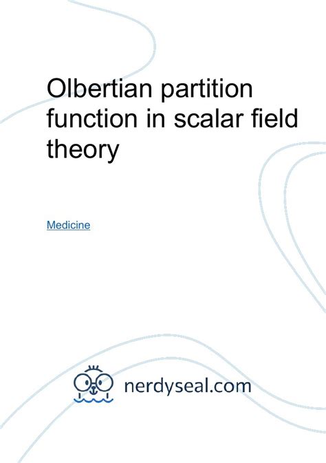 Olbertian Partition Function In Scalar Field Theory 9326 Words