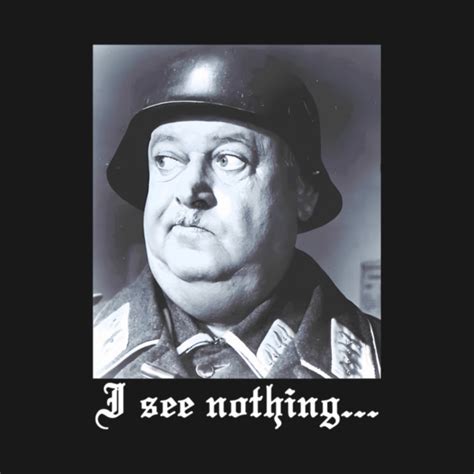 Hogans Heroes Sgt Schultz I See Nothing Meme Sgt Schultz I See