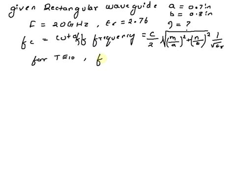 Solved Calculate The Characteristic Impedance Of A Waveguide Operating