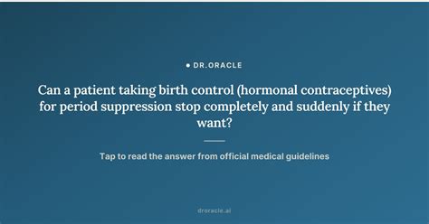 Can A Patient Taking Birth Control Hormonal Contraceptives For Period