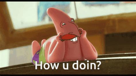 How You Doin Patrick Star 