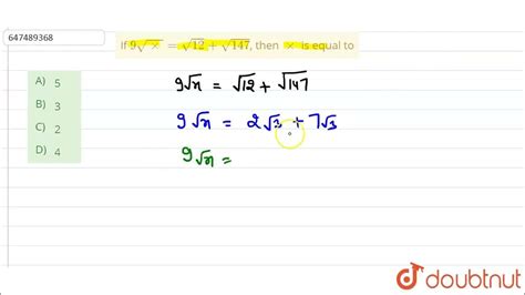 If 9sqrtxx Sqrt12 Sqrt147 Then Xx Is Equal To Class 14 Practice Set 1 Maths Doubtn