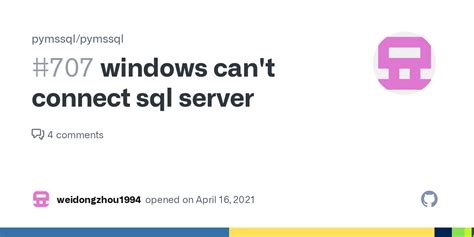 Windows Cant Connect Sql Server · Issue 707 · Pymssqlpymssql · Github
