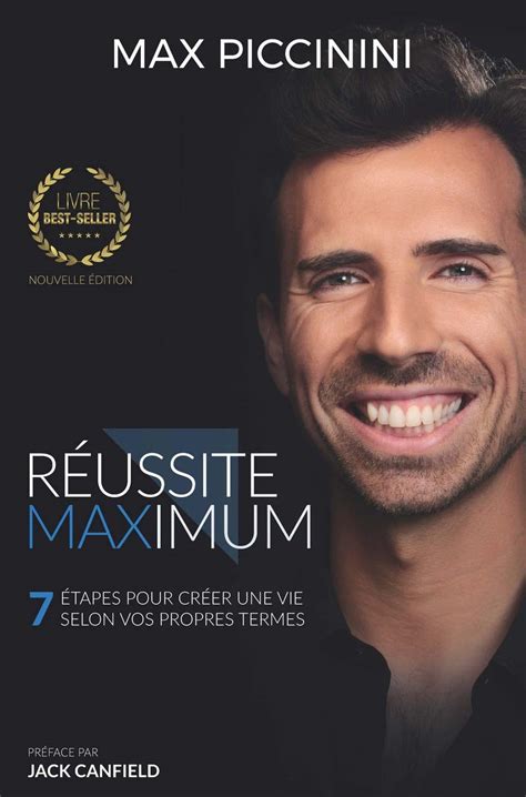 Réussite Maximum 7 étapes Pour Créer Une Vie Selon Vos Propres Termes