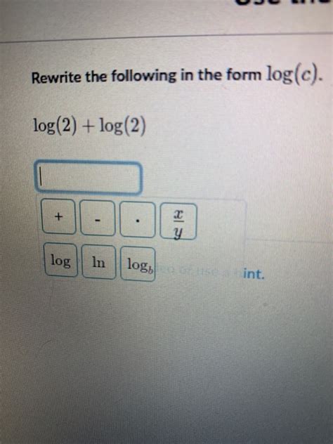 solved rewrite the following in the form log c log 2