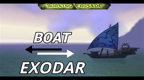 Wow Tbc Azuremyst Isle And Exodar Boats Youtube