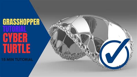Grasshopper Tutorial Crafting A Cyber Turtle Shell With Parametric