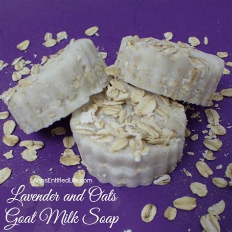 Lavender And Oats Goat Milk Soap Recipe