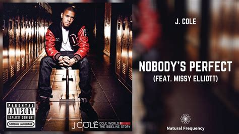 J Cole Nobodys Perfect
