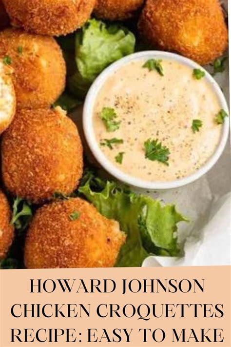 Howard Johnson Chicken Croquettes Recipe Lihs
