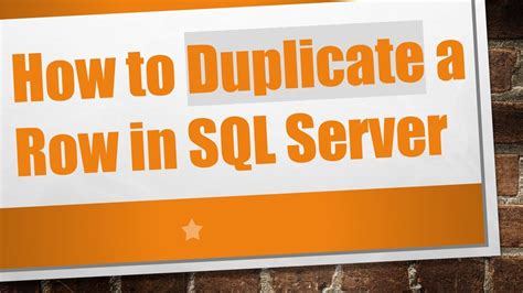 How To Duplicate A Row In Sql Server Youtube