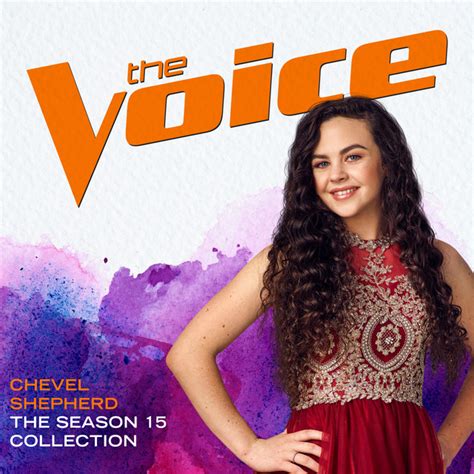 The Season 15 Collection The Voice Performance Album By Chevel