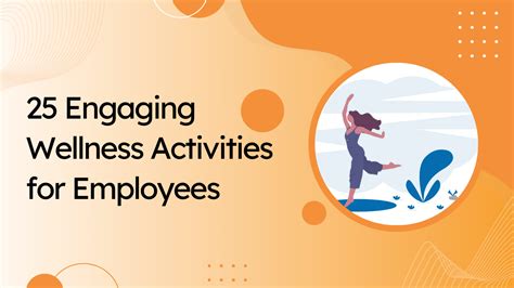 25 Engaging Wellness Activities For Employees Wellness360 Blog