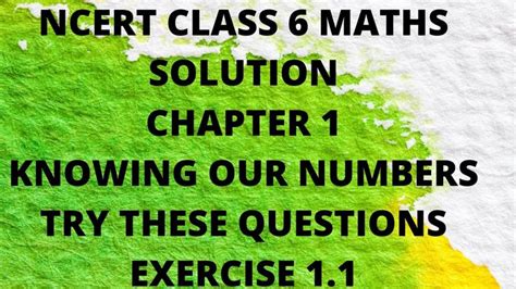 Ncert Maths Solutions For Class 6 Chapter 1 Exercise 11 Maths Grade