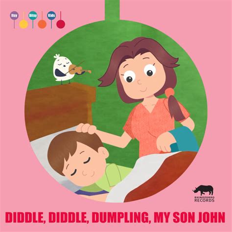 Diddle Diddle Dumpling My Son John Song Download Diddle Diddle