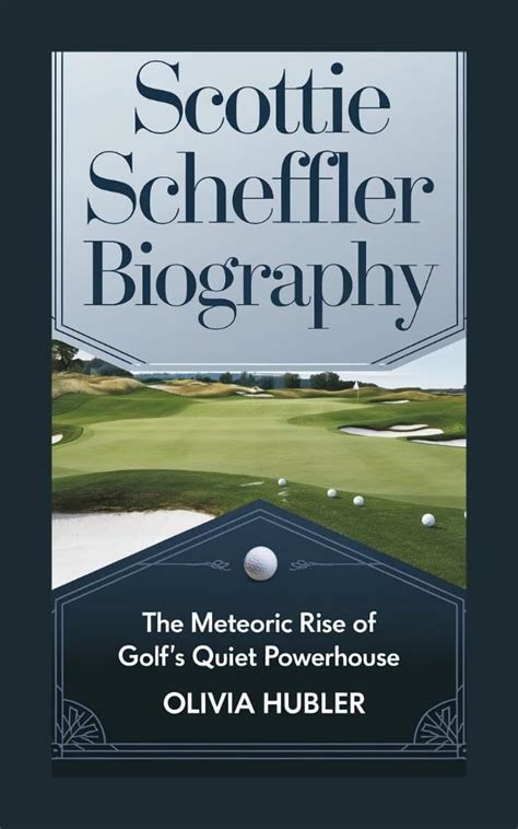 Scottie Scheffler Biography The Meteoric Rise Of Golfs