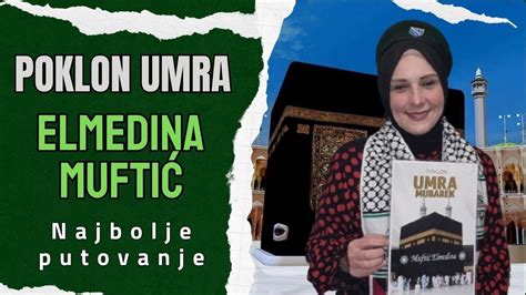 Elmedini MuftiĆ Prijatelji Poklonili Putovanje Na Umru Youtube