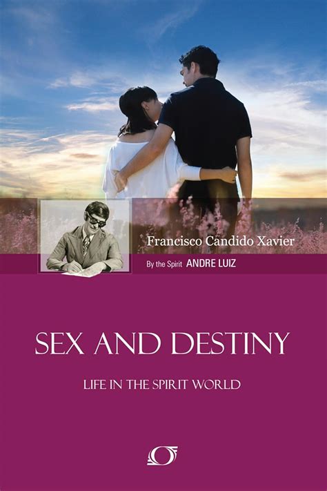 Sex And Destiny Kindle Edition By Xavier Francisco Candido Kimble