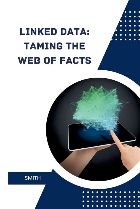 Linked Data Taming The Web Of Facts 9783384234490 Smith