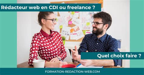 rédacteur web en cdi ou freelance quel choix faire