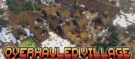 Overhauled Village For Minecraft 1 21 11