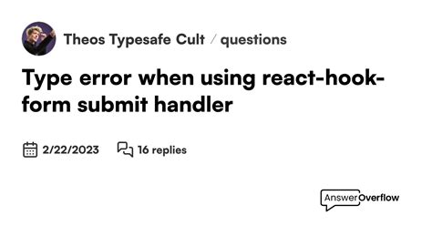 Type Error When Using React Hook Form Submit Handler Theos Typesafe Cult