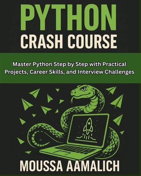 Python Crash Course 9798268569919 Moussa Aamalich Boeken Bol
