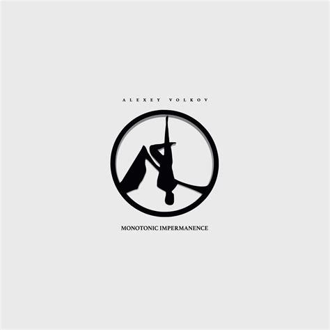 Alexey Volkov Monotonic Impermanence Strange Therapy Industrial