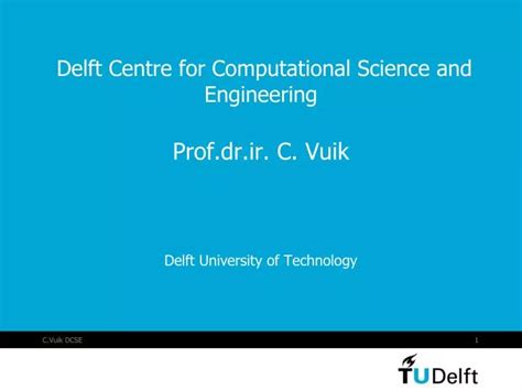 ppt delft centre for computational science and engineering powerpoint