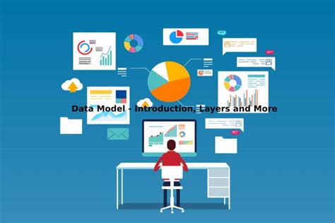 Data Model Introduction Layers And More
