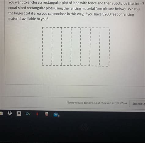 Solved You Want To Enclose A Rectangular Plot Of Land With Chegg
