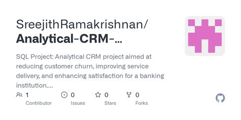 Github Sreejithramakrishnananalytical Crm Development For A Bank